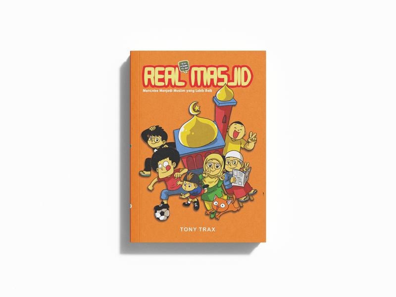 Buku Real Masjid - Tony Trax - El Rahma - Shop | Tokopedia