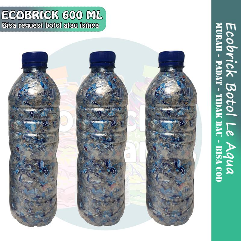 Ecobrick Botol Aqua 600 ml Berat 200-250 Gram Ekobrik Ecobrick - Shop ...