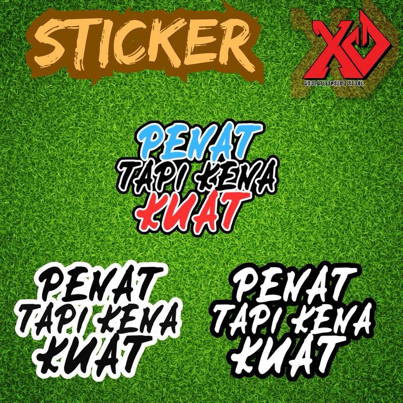 Sticker PENAT TAPI KENA KUAT +waterproof +motorsikal +kereta - TikTok ...
