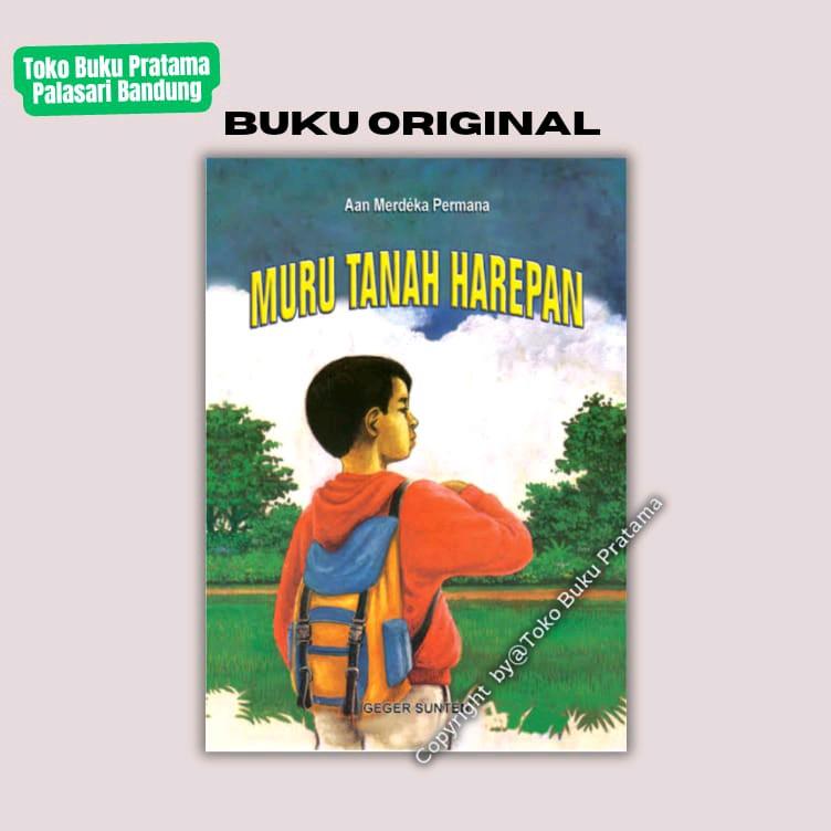 Novel Sunda Muru Tanah Harepan - Aan Merdeka - ORI - Shop | Tokopedia
