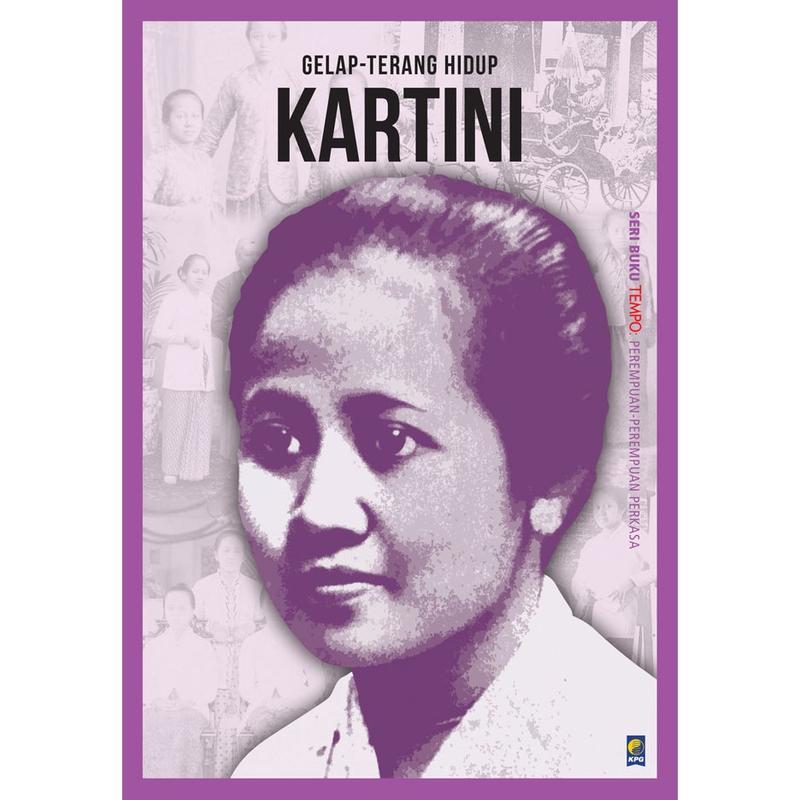 BUKU Gelap Terang Hidup Kartini oleh Redaksi Tempo - Shop | Tokopedia