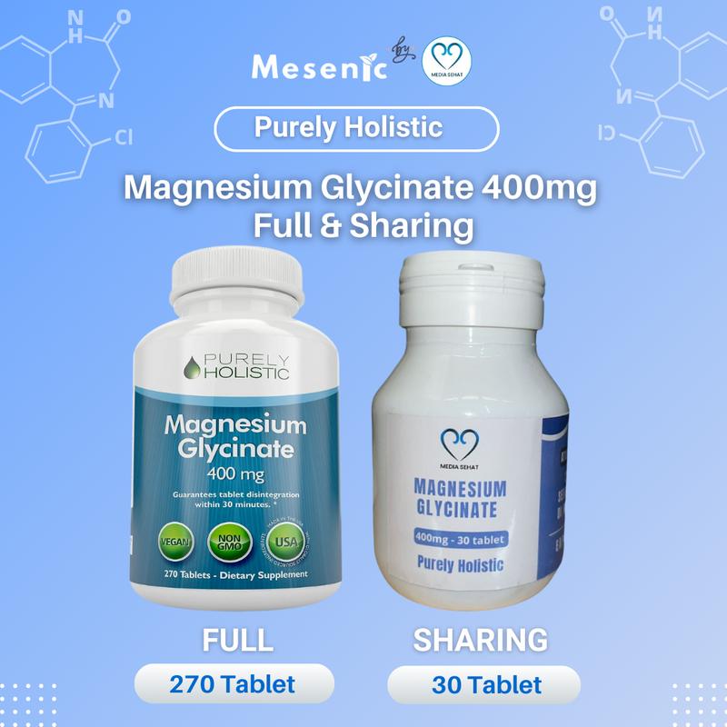 Purely Holistic Magnesium Glycinate 400mg - 270 dan 30 Tablets - Shop ...