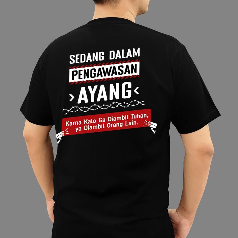 Flexclothsby - Kaos Sedang Dalam Pengawasan Ayang - Tshirt Kata - Shop | Tokopedia