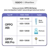 Promo [BARU] OPPO A6t Online Exclusive 4GB+64/128GB & 6GB+128GB ...