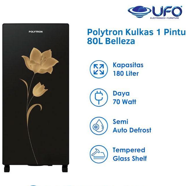 POLYTRON KULKAS 1 PINTU 80L Belleza PRA18MNX – Desain Elegan, Hemat ...