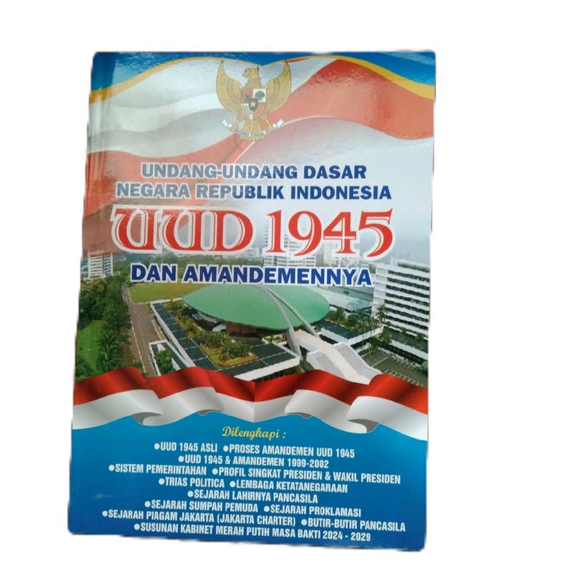 UNDANG-UNDANG DASAR NEGARA REPUBLIK INDONESIA UUD 1945 DAN AMANDEMEN ...