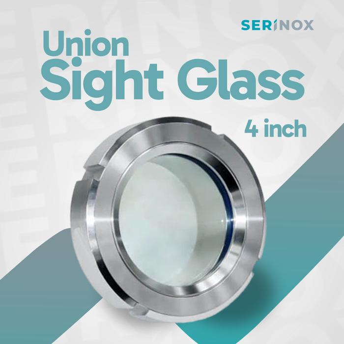 Jual Serinox / Union Sight Glass / SS304 / SS316 / Sanitary Sight Glass ...