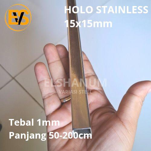 Jual HOLO STAINLESS 15x15mm TEBAL 1mm/PIPA KOTAK STAINLESS ANTI KARAT ...