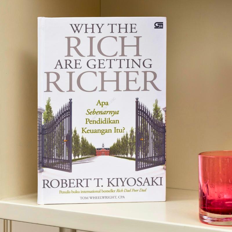 Buku Why The Rich Are Getting Richer - Robert T. Kiyosaki - Shop ...