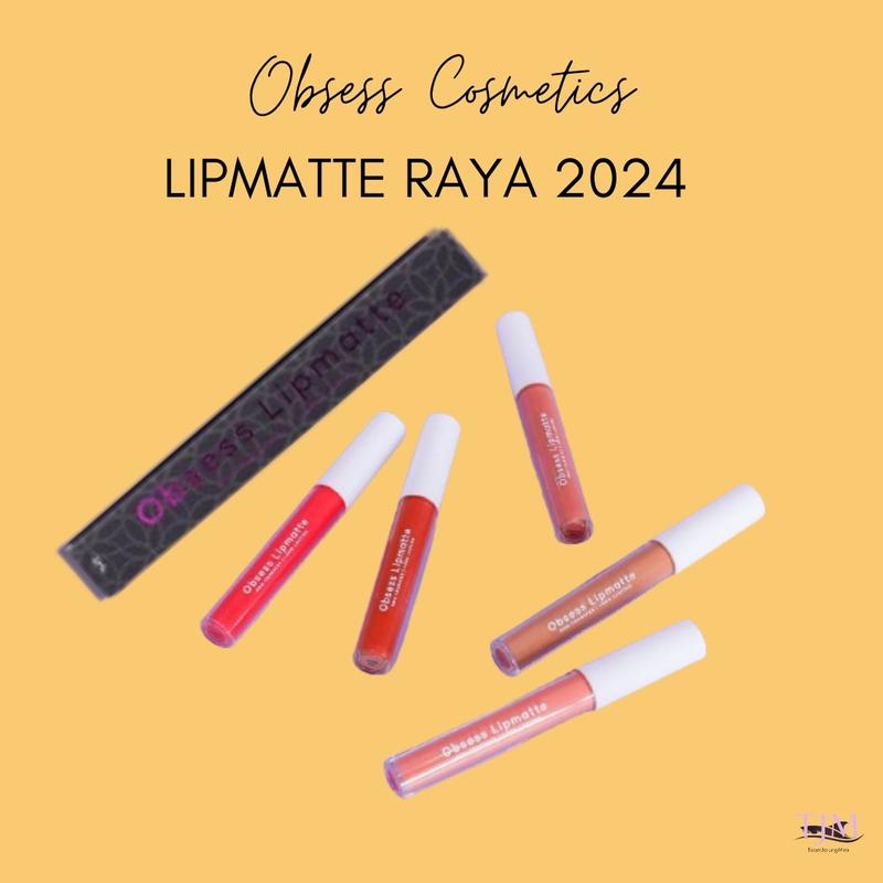 OBSESS LIPMATTE RAYA 2024 - TikTok Shop Malaysia