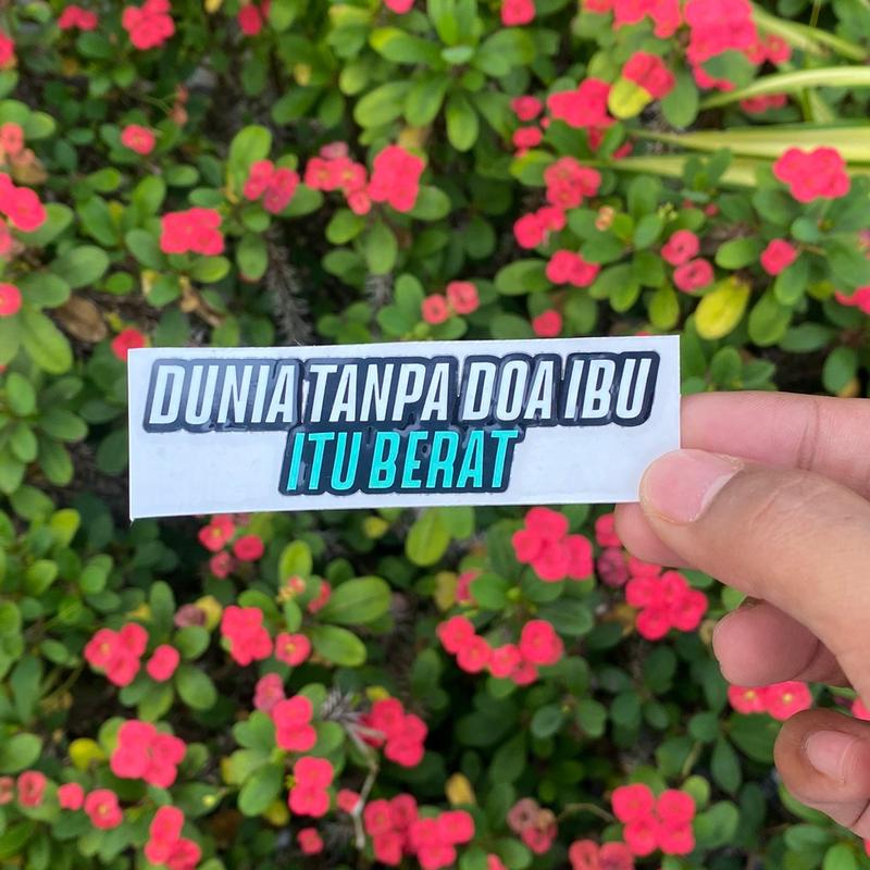 Sticker DUNIA TANPA DOA IBU ITU BERAT - TikTok Shop Malaysia