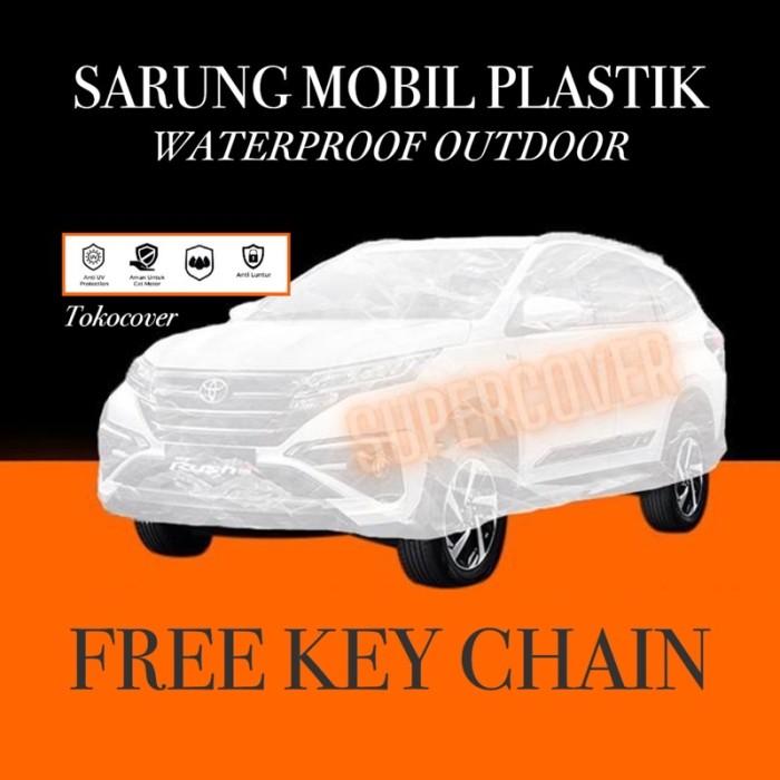 SARUNG PENUTUP COVER MOBIL PLASTIK TRANSPARAN ALL NEW RUSH TERIOS ...