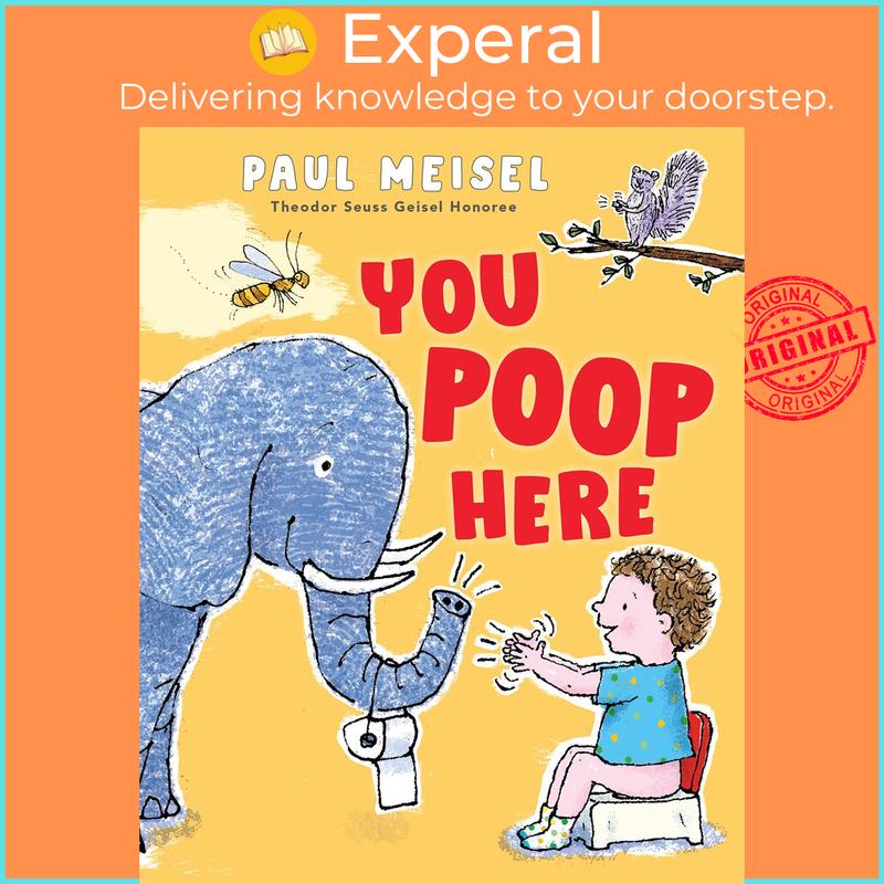 You Poop Here by Paul Meisel (US edition, paperback) - 9780823451401 ...