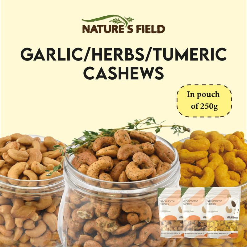 Nature's Field Garlic / Herbs / Turmeric Cashew Nuts 250g (Pouch ...