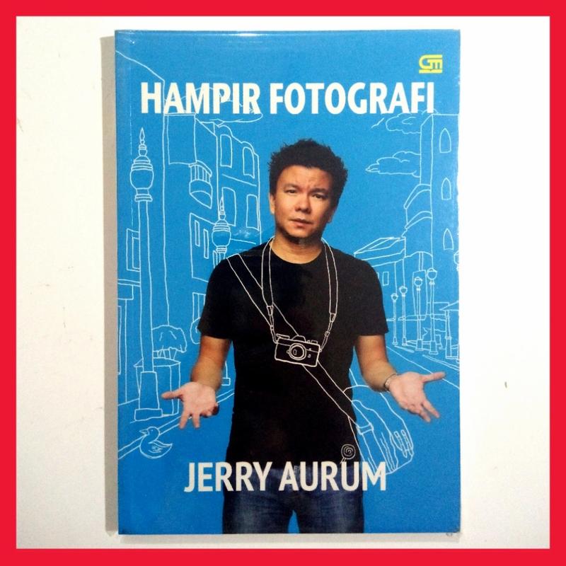 HAMPIR FOTOGRAFI By Jerry Aurum Ori Segel - Shop | Tokopedia