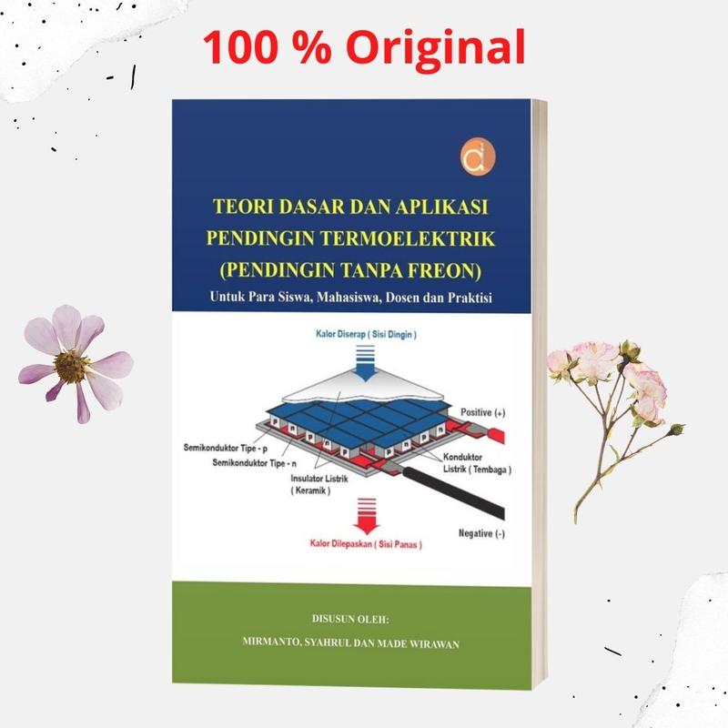 Deepublish - Buku Teori Dasar dan Aplikasi Pendingin Termoelektrik ...