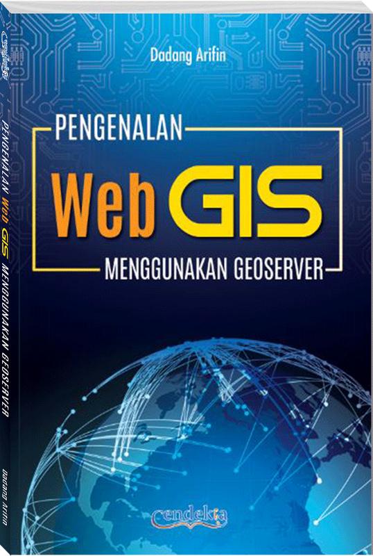 Pengenalan Web Gis Menggunakan Geoserver - Shop | Tokopedia