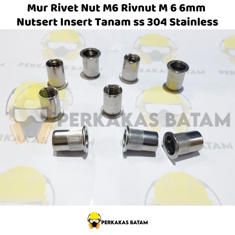 Mur Rivet Nut M6 Rivnut M 6 6mm Nutsert Insert Tanam ss 304 Stainless ...