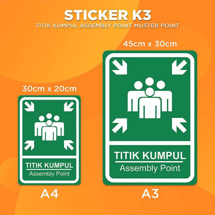 Jual Stiker K3 Titik Kumpul / Sticker Safety Sign Assembly Point (Anti ...