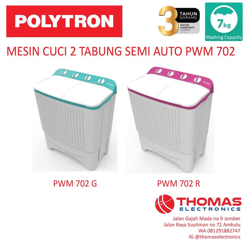 MESIN CUCI 2 TABUNG 7 KG POLYTRON SEMI AUTO PWM 702 GARANSI RESMI ...