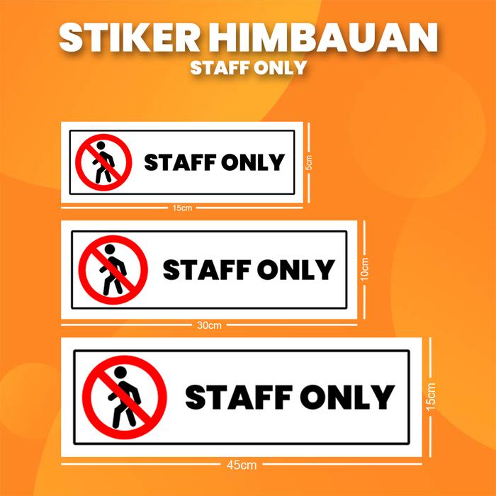 Jual Stiker K3 Hanya Staf / Sticker HSE Staff Only II - 5cm x 15cm ...