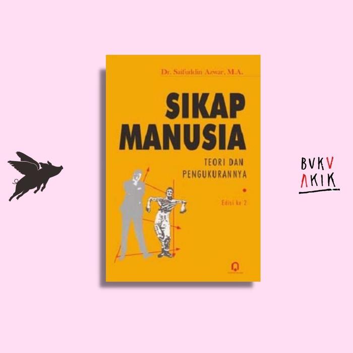 Jual Sikap Manusia: Teori dan Pengukurannya - Saifuddin Azwar - Kab ...