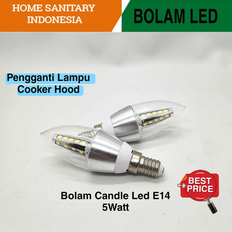 BOLAM CANDLE E14 LAMPU COOKER HOOD Rinnai Modena LED 5 WATT - Shop ...