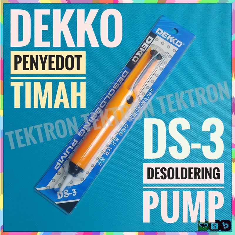 Dekko DS3 Penyedot Timah Desoldering Pump Pompa Solder DS 3 Sucker ...