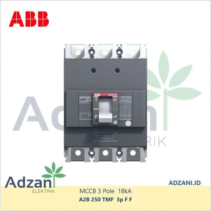 Jual ABB MCCB 3P 18kA A2B 250 TMF Breaker Formula 125A 160A 200A 250A ...