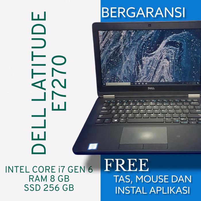 Jual Murah Slim Laptop Dell Latitude E7270 Core i7 Gen 6 -16GB 512GB ...