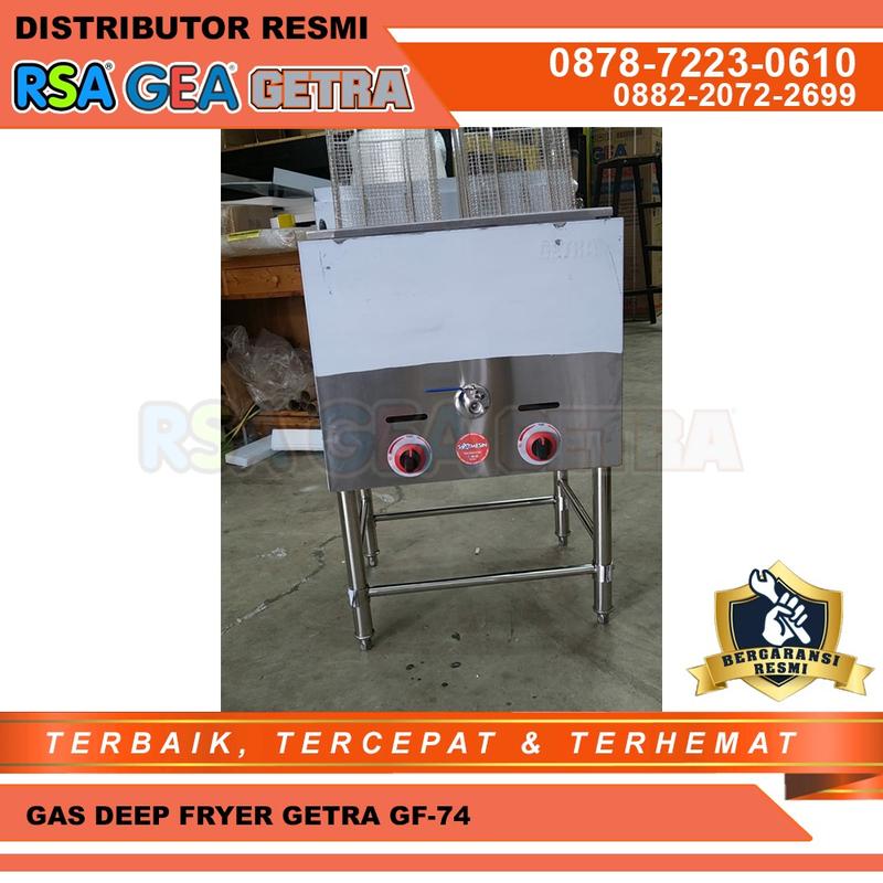 Gas Deep Fryer Free Standing GETRA GF-74 / Alat Penggoreng - Shop ...