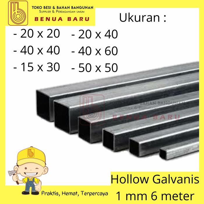 Jual Besi Hollow Galvanis Tebal 1 mm Panjang 6 Meter ( 30x20 20x40 ...