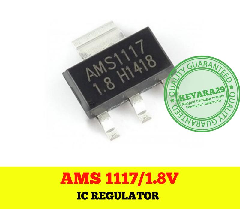 IC Regulator AMS1117 1.8V 1.8 V Volt 1A 1 A AMS 1117 SMD - Shop | Tokopedia
