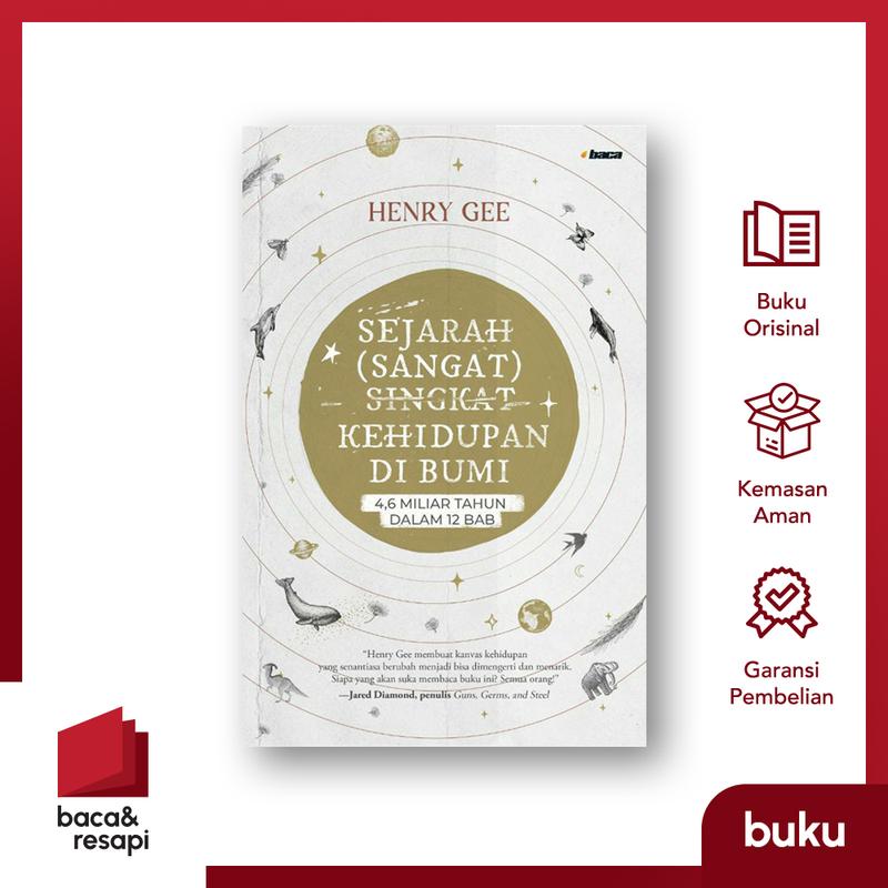 Sejarah (Sangat) Singkat Kehidupan di Bumi - Baca - Henry Gee - Shop ...