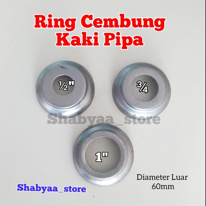 Jual Ring pipa kaki 1/2 3/4 dan 1 inch ring cembung ornamen aksesoris ...
