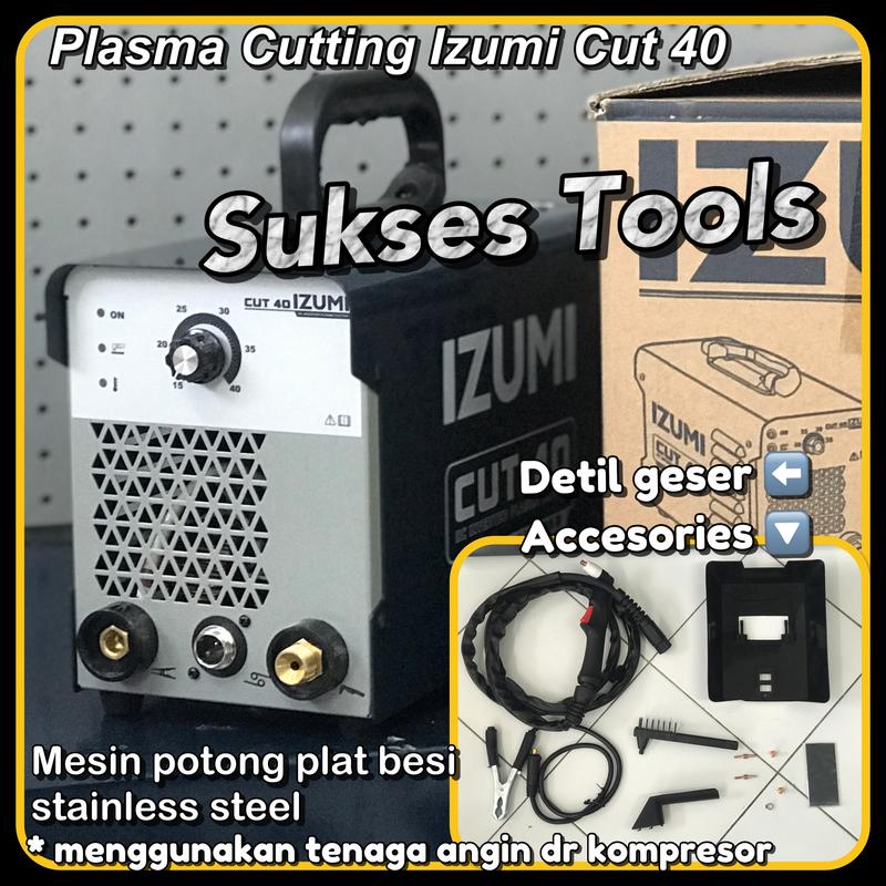 Mesin Las Plasma Cutting Izumi Cut 40 Cut40 Mesin Potong Pla - Shop ...