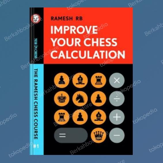 Buku Improve Your Chess Calculation - Shop | Tokopedia