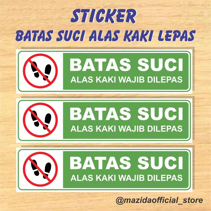 Sticker Tulisan Batas Suci Sandal Alas Kaki Wajib Dilepas Anti Air ...