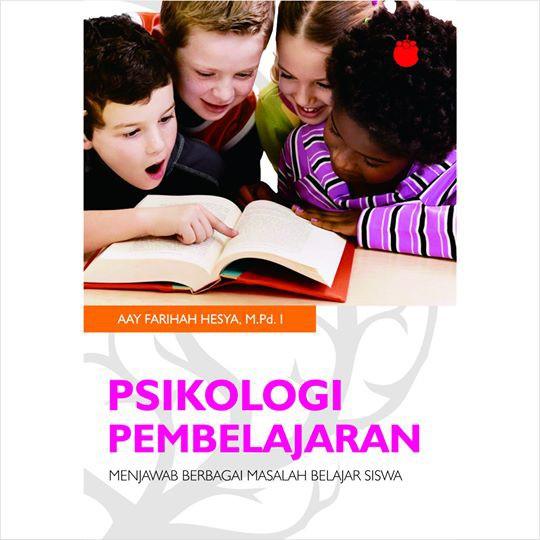 Jual Buku Psikologi Pembelajaran Menjawab Berbagai Masalah Belajar ...