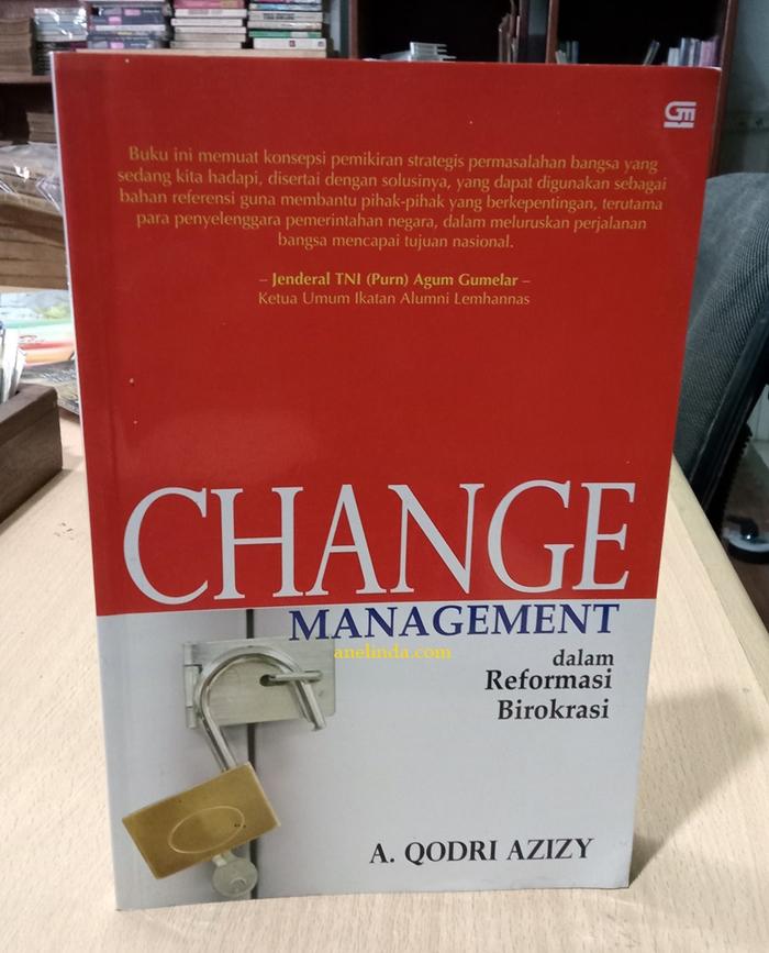 Jual CHANGE MANAGEMENT - DALAM REFORMASI BIROKRASI (OLEH A. QODRI AZIZY ...