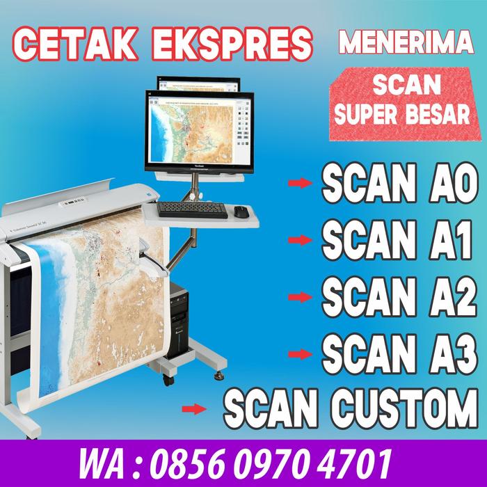 Jual scan dokumen super besar seperti A0,A1,A2, A3 proses cepat hasil ...