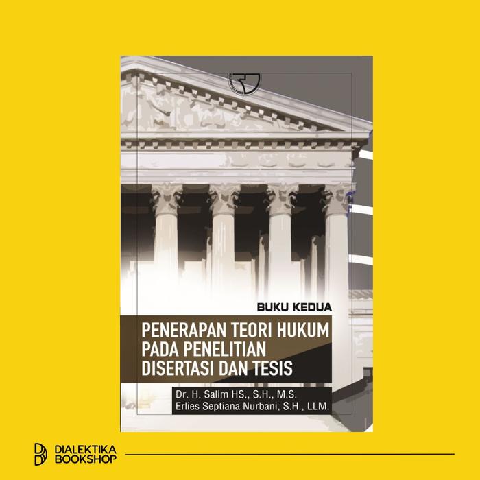 Jual Penerapan Teori Hukum pada Penelitian Disertasi dan Tesis (Buku Ke ...