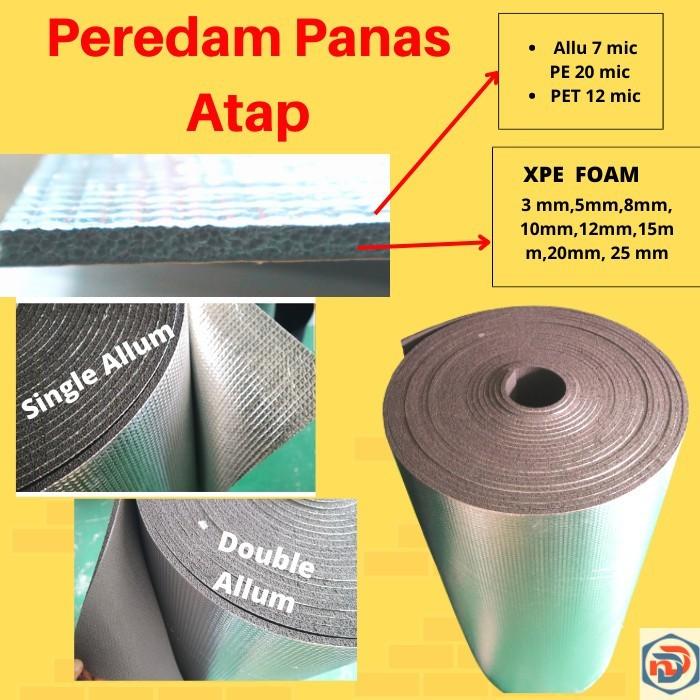 Jual Peredam Panas Atap 10mm x 1M x 25 M Atap Rumah,Gedung,Pabrik ...