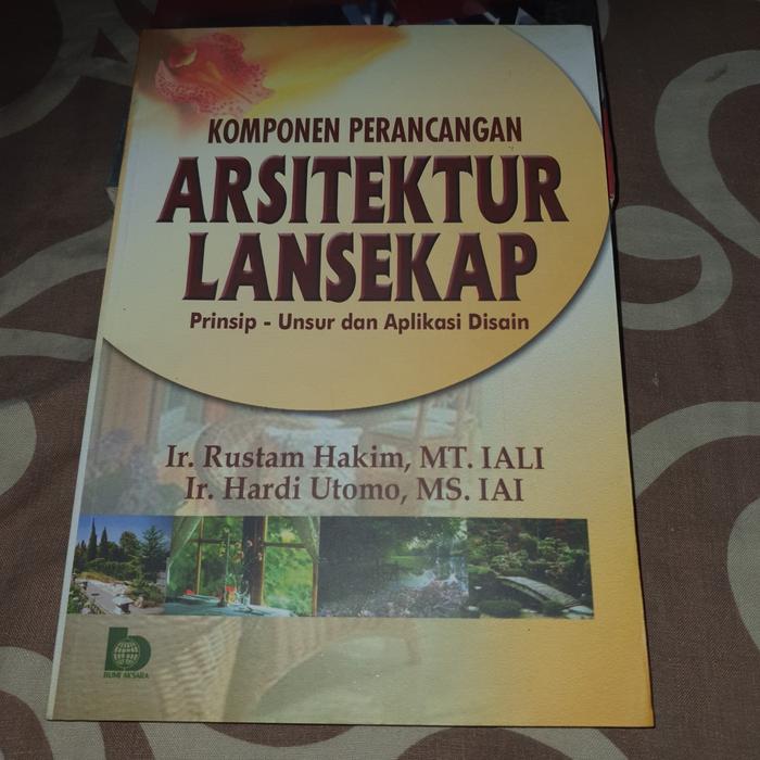 Jual ORIGINAL KOMPONEN PERANCANGAN ARSITEKTUR LANSEKAP PRINSIP UNSUR ...