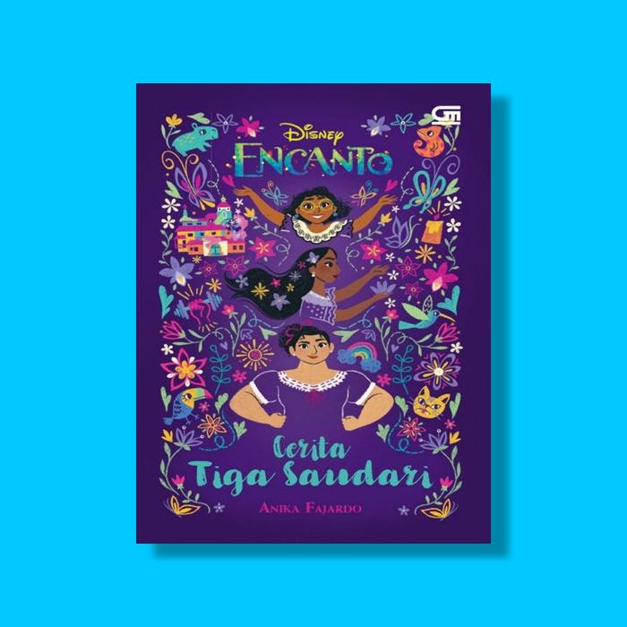 Jual Buku Disney: Encanto: Cerita Tiga Saudari - ORIGINAL - Jakarta ...