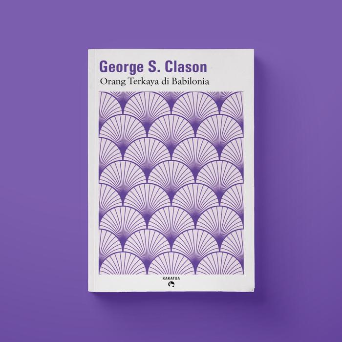 Promo George Clason (Orang Terkaya di Babilonia) The Richest Man in ...
