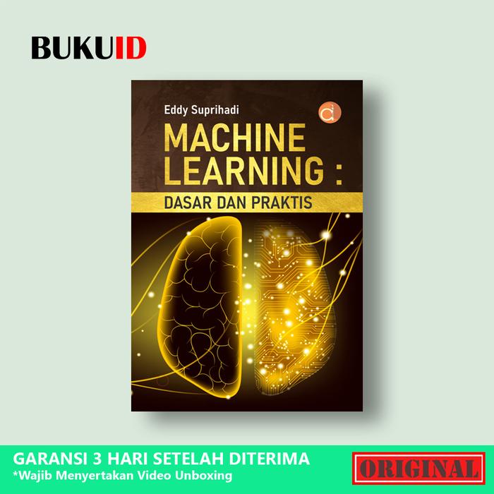 Jual Buku Machine Learning: Dasar dan Praktis - Kota Tangerang - Buku ...