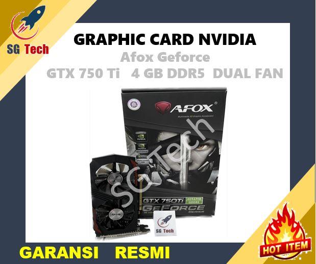 VGA NVIDIA AFOX Geforce GTX 750 TI 4GB GDDR5 128bit GTX 750T - Shop | Tokopedia