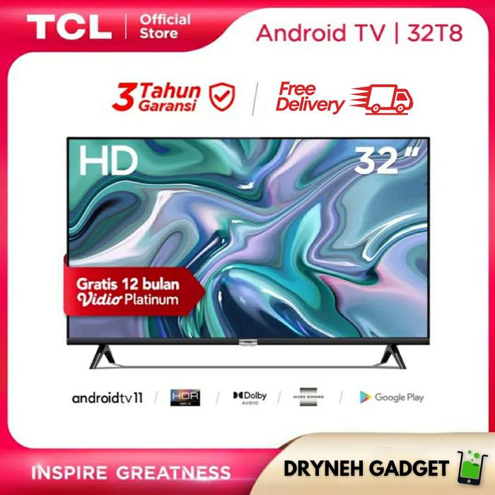 Jual ANDROID TV TCL 32T8 - HDR - HD - DOLBY - WIFI - TV LED 32 INCH ...