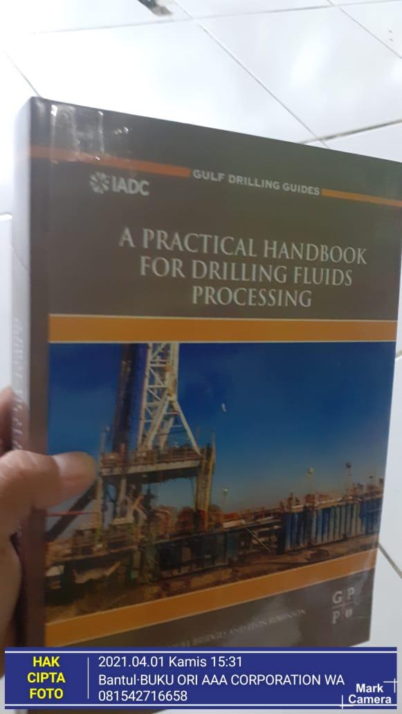 Jual A Practical Handbook for Drilling Fluids Processing - Kab. Bantul ...